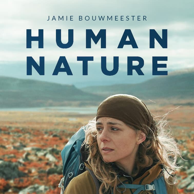 Watch Human Nature | Hiking Film | Tuesday Film